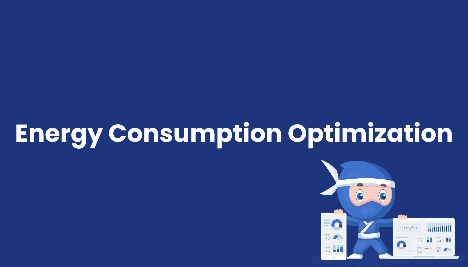 Energy Consumption Optimization